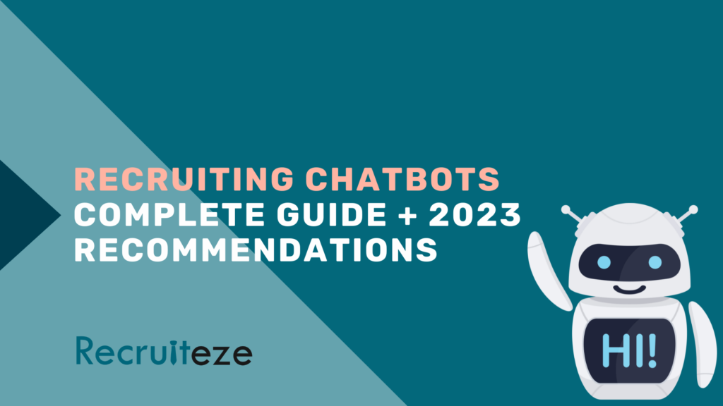 Recruitment Chatbot Ultimate Guide + 2023 Recommendations | Recruiteze