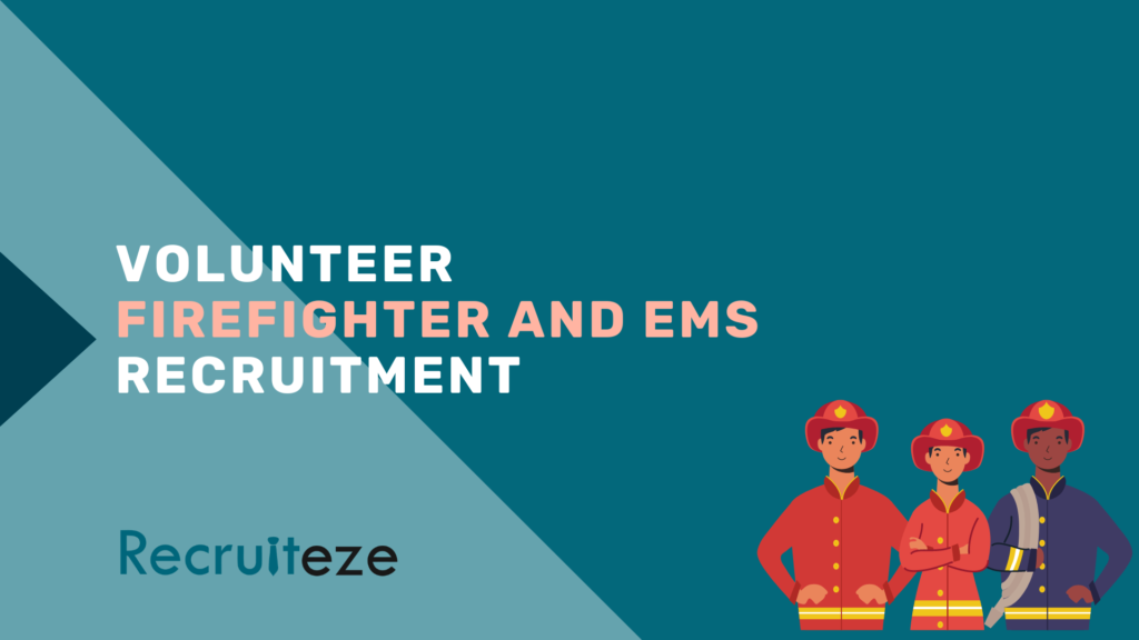 Volunteer Firefighter and EMS Recruitment in 2023: Strategies for Success