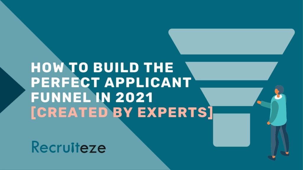 How To Create a Perfect Applicant Funnel For Your Small Business