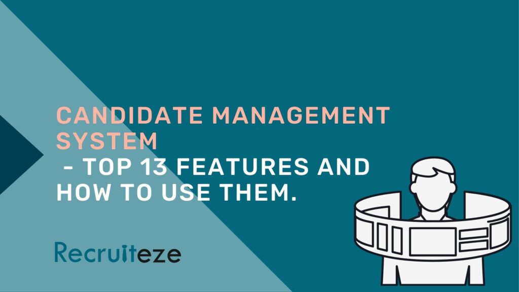 Candidate Management System: Most Important Features