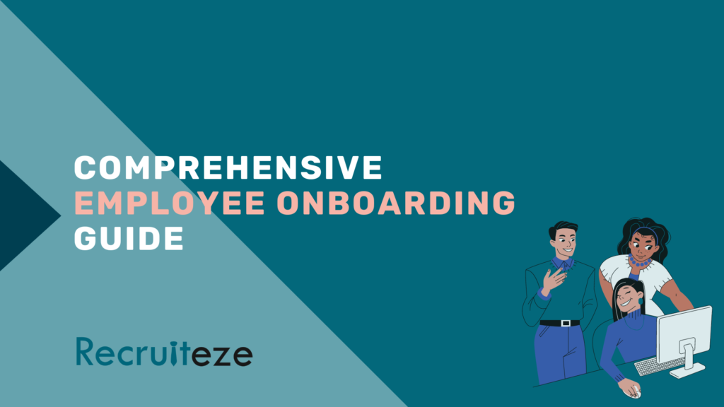 Comprehensive Employee Onboarding Guide 2025 | Recruiteze