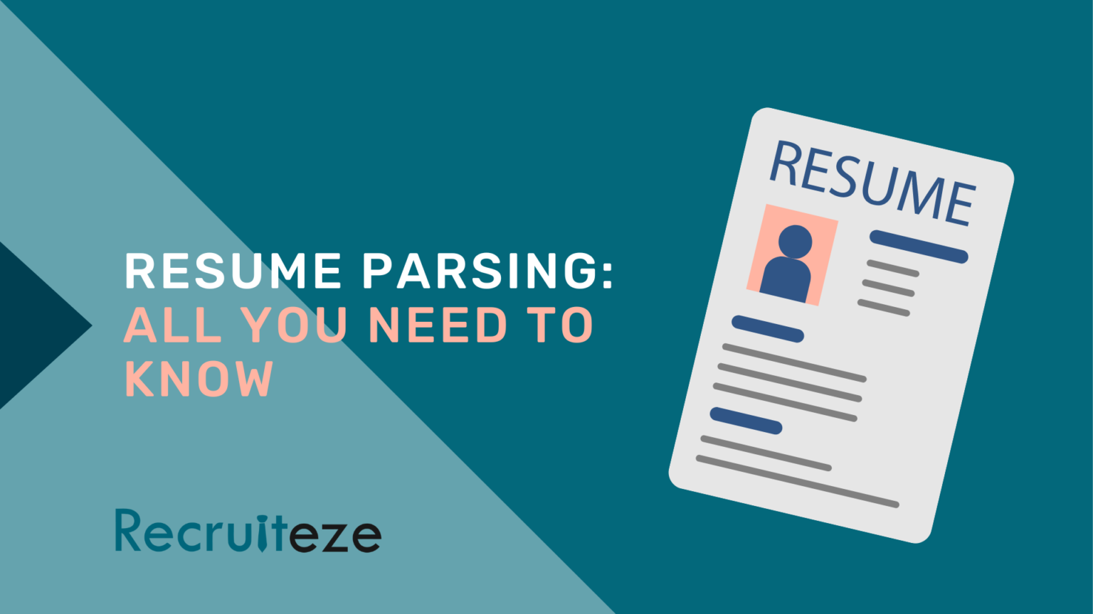 The Power of Resume Parsing — Definition, Tips & FAQs | Recruiteze